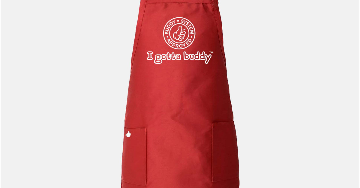 Buddy System Approved - Full Length Apron with Pockets • I Gotta Buddy™